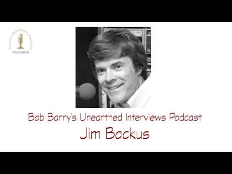 Bob Barry’s Unearthed Interviews Podcast: Jim Backus - Wisconsin ...