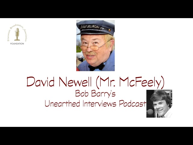 Bob Barry’s Unearthed Interviews Podcast: David Newell (Mr. McFeely ...