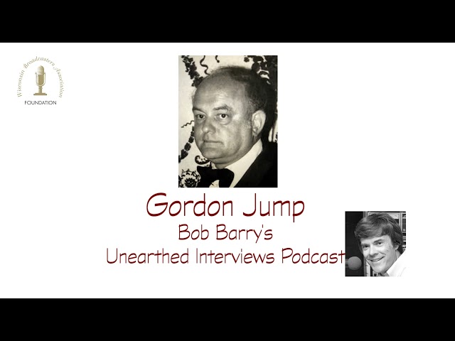 Bob Barry’s Unearthed Interviews Podcast: Gordon Jump - Wisconsin ...