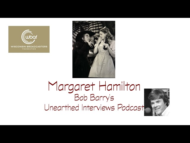 Bob Barry’s Unearthed Interviews Podcast: Margaret Hamilton - Wisconsin ...